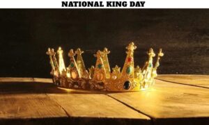 National King Day - January 23 | National Day Today